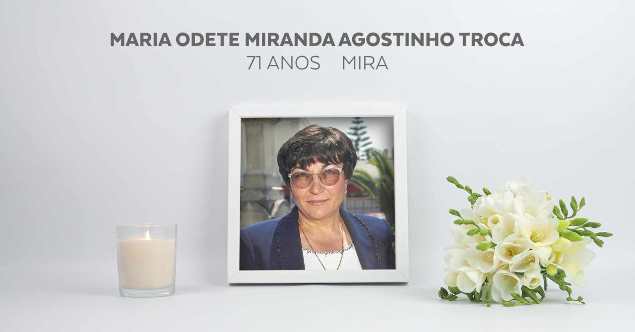 Maria Odete Miranda Agostinho Troca - Funerária Boiça